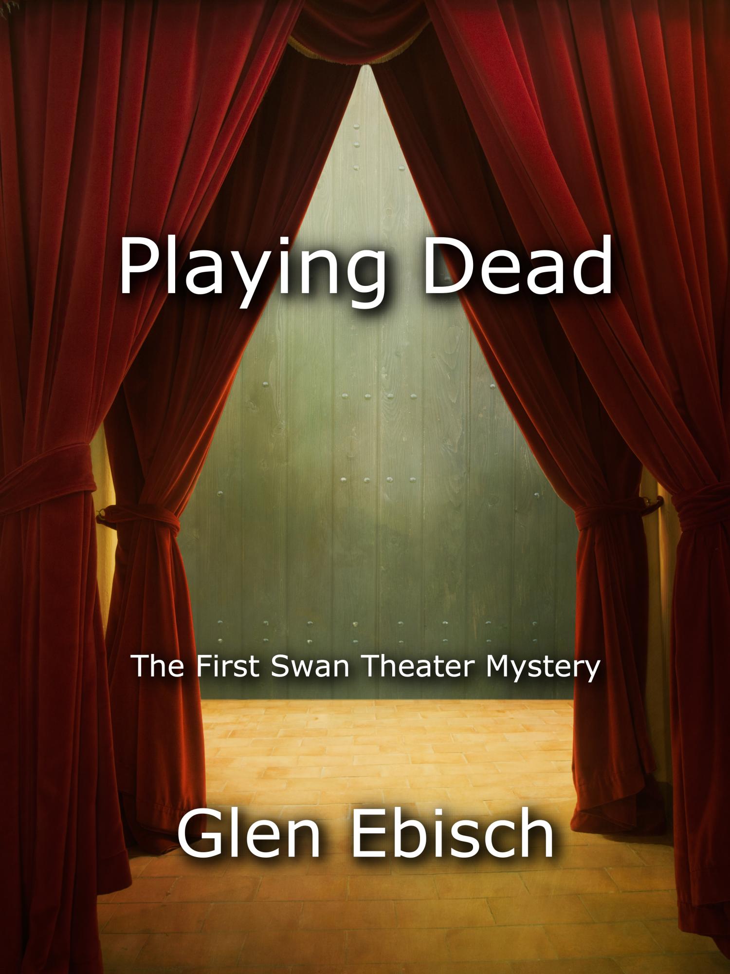 Glen Ebisch | Playing Dead